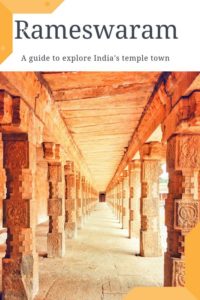 Rameswaram: 7 things to do at the Ancient Temple Town of Tamilnadu ...